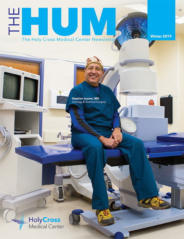 The HUM 2019 - Issue #1 - Holy Cross Medical Center